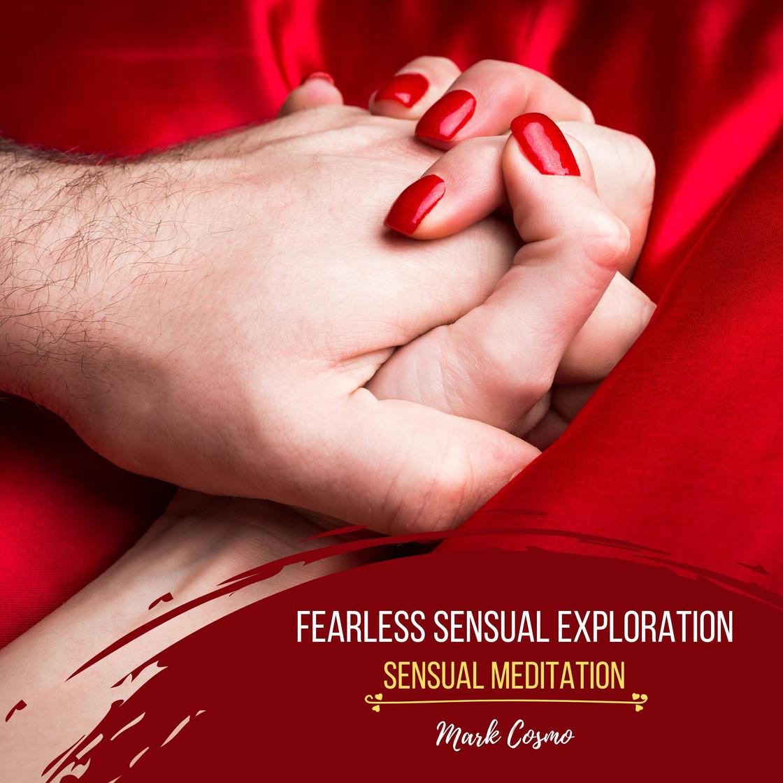 Libro.fm | Fearless Sensual Exploration - Sensual Meditation Audiobook