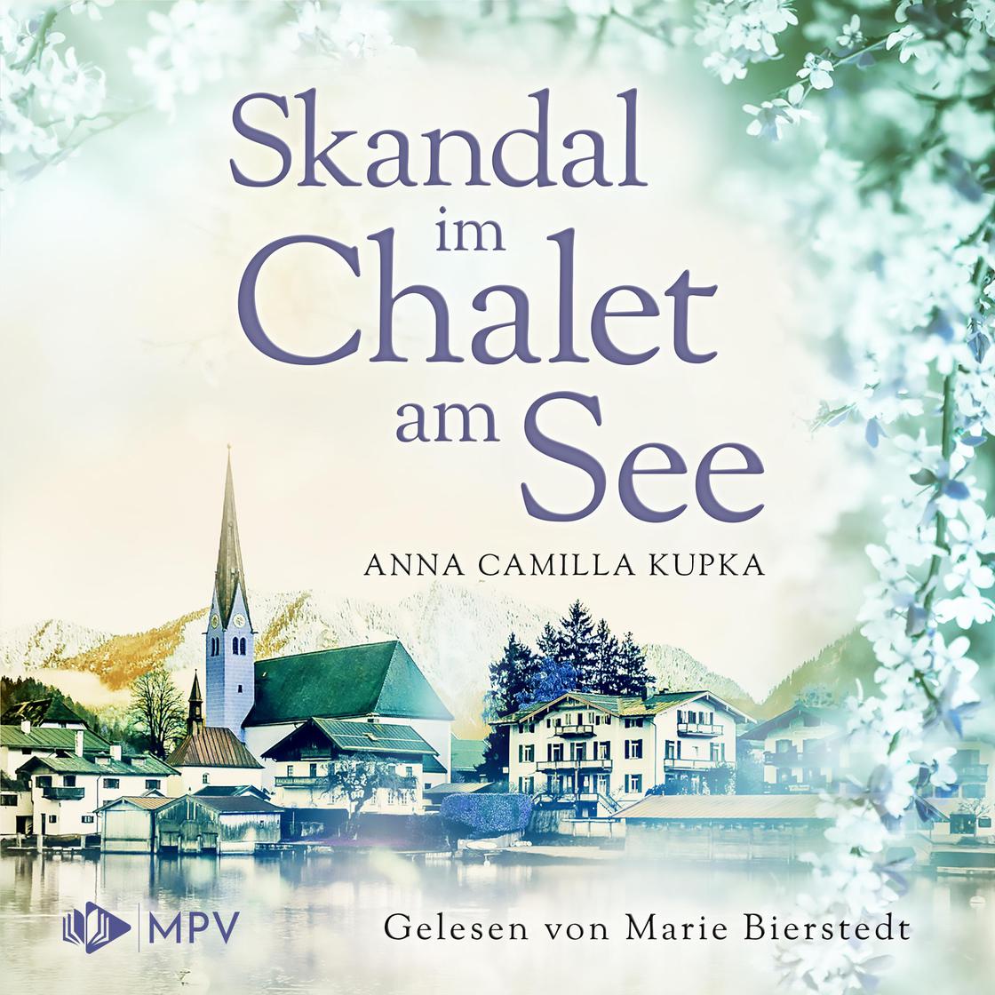 Skandal im Chalet am See Audiobook | Libro.fm