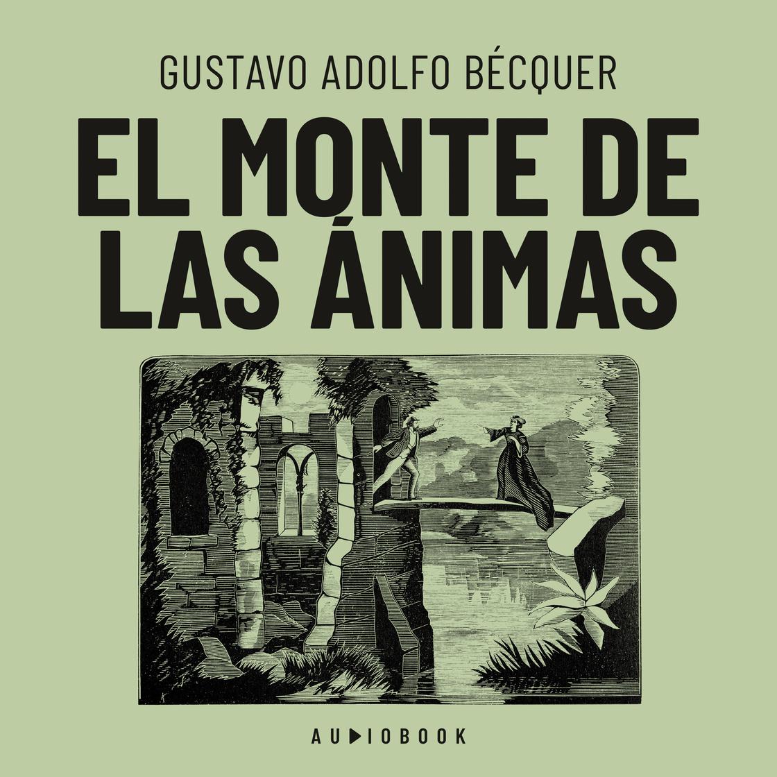 El monte de las ánimas (Completo) Audiobook | Libro.fm