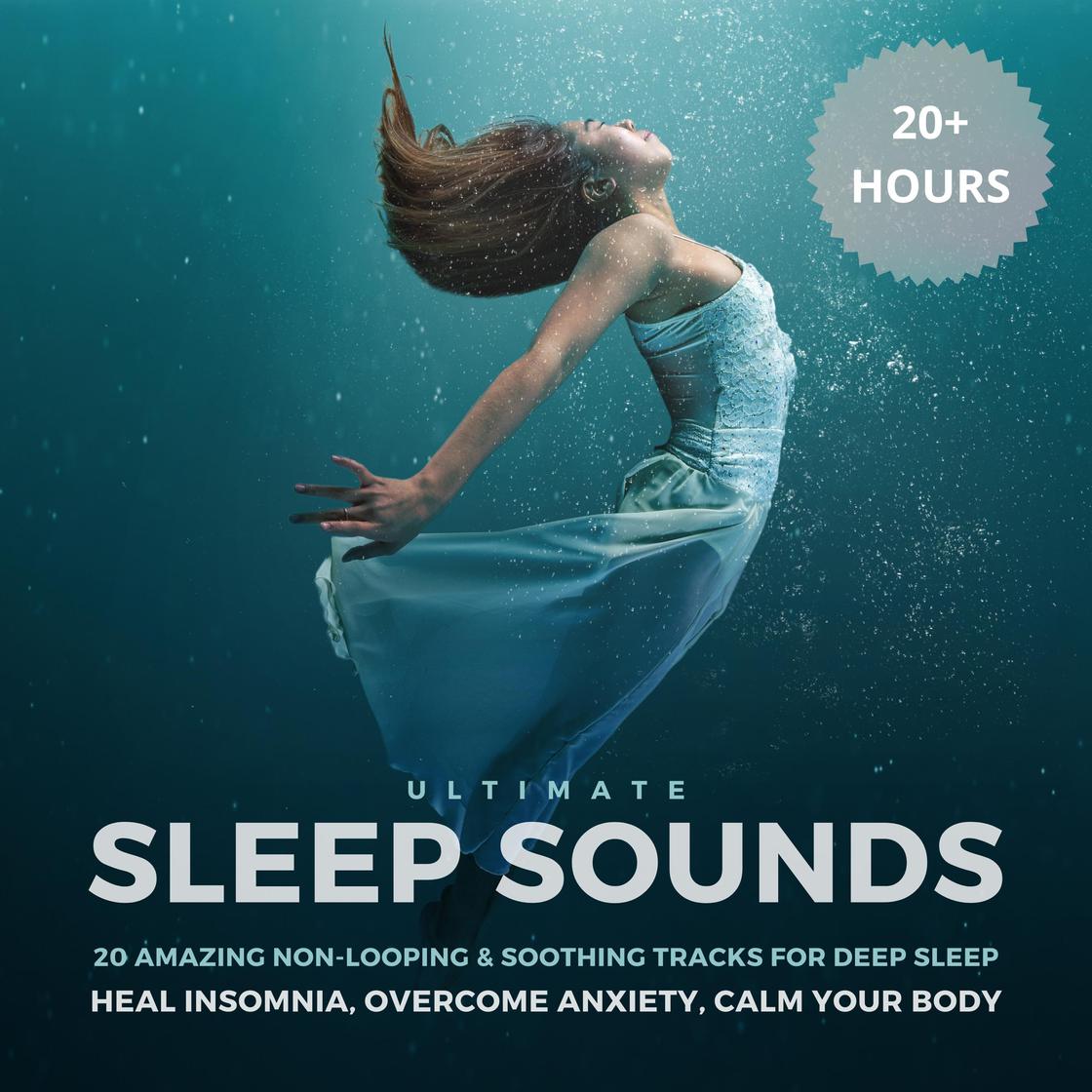 Ultimate Sleep Sounds: 20 Amazing Non-Looping & Soothing Tracks for ...