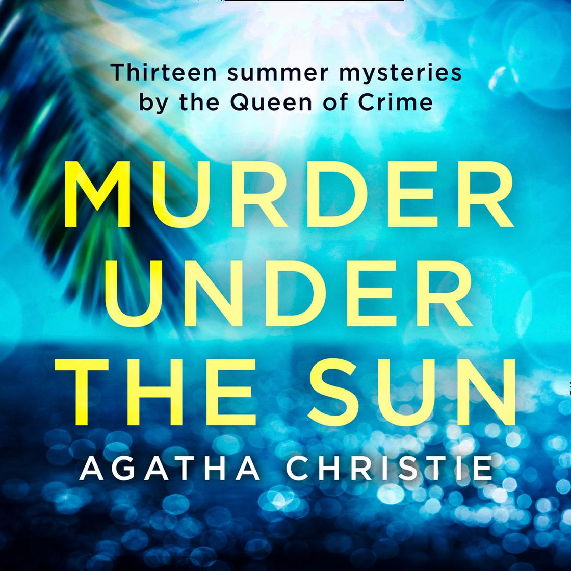 Murder Under the Sun by Agatha Christie Narrated by Hugh Fraser ...