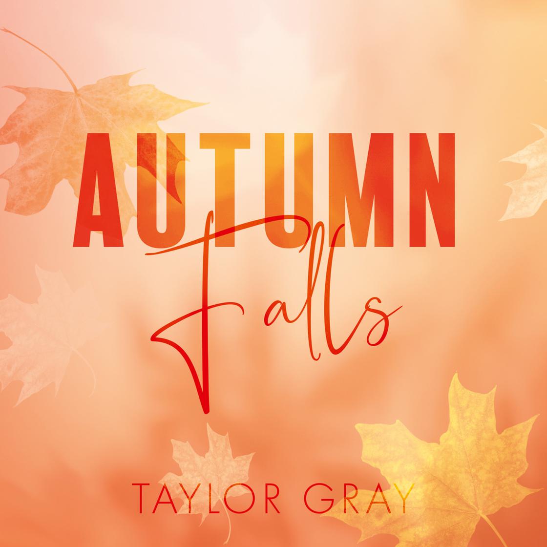 Autumn Falls by Taylor Gray Narrated by Jaimi Barbakoff Audiobook ...