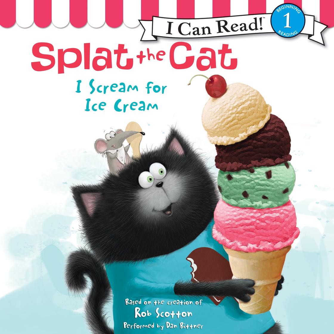 Splat the Cat: I Scream for Ice Cream Audiobook | Libro.fm