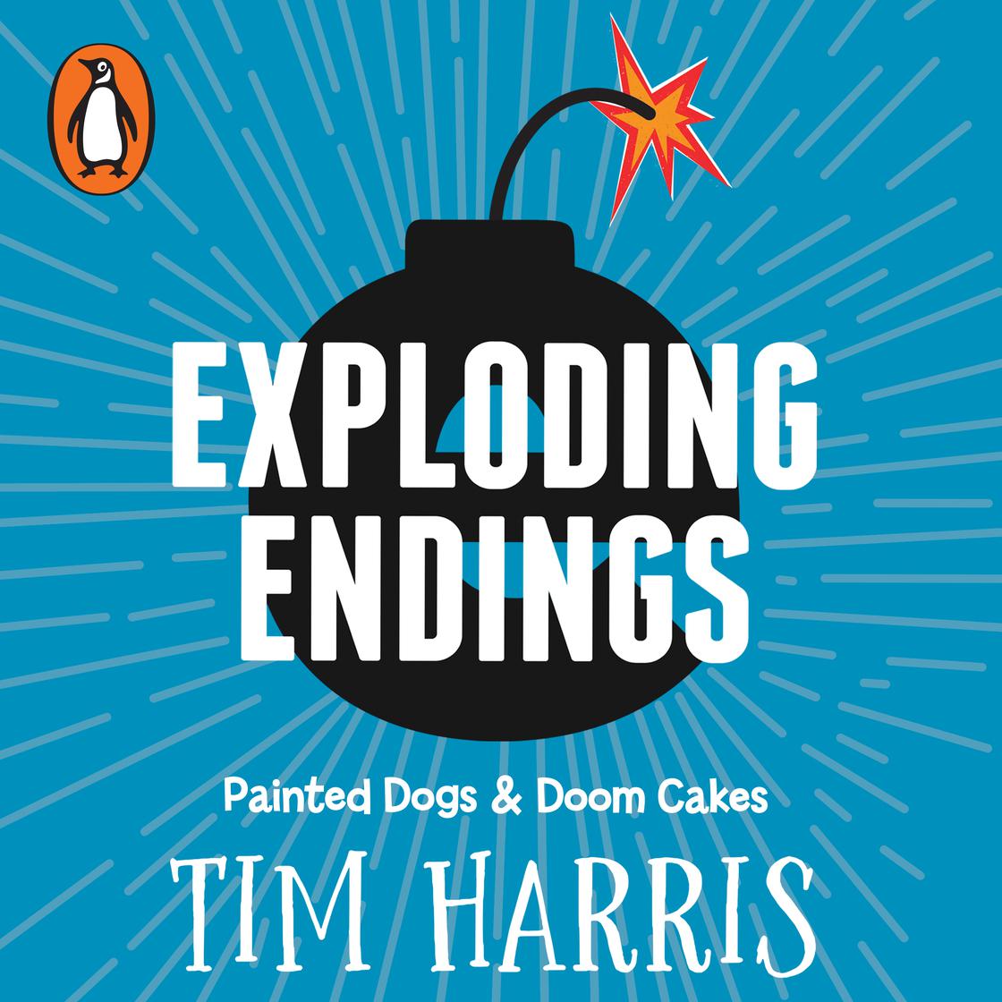 Exploding Endings 1: Painted Dogs & Doom Cakes Audiobook | Libro.fm