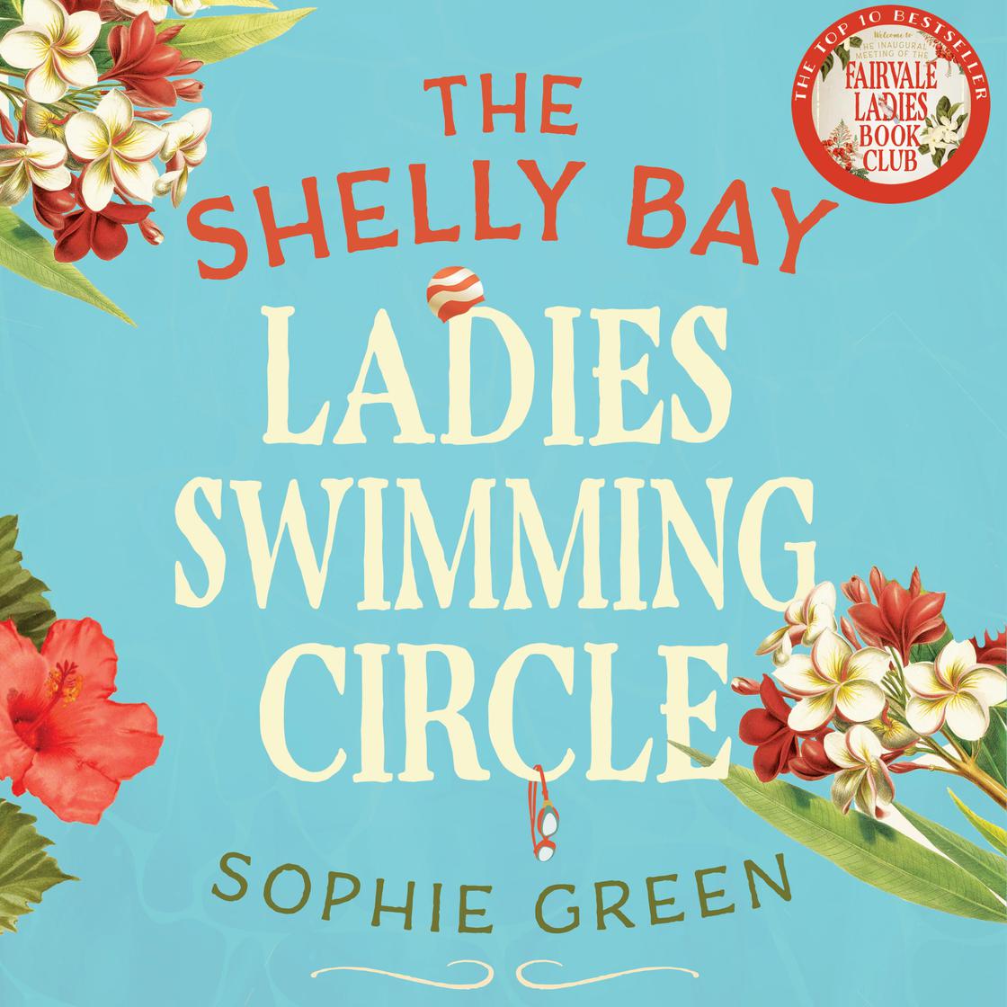 The Shelly Bay Ladies Swimming Circle by Sophie Green Narrated by ...