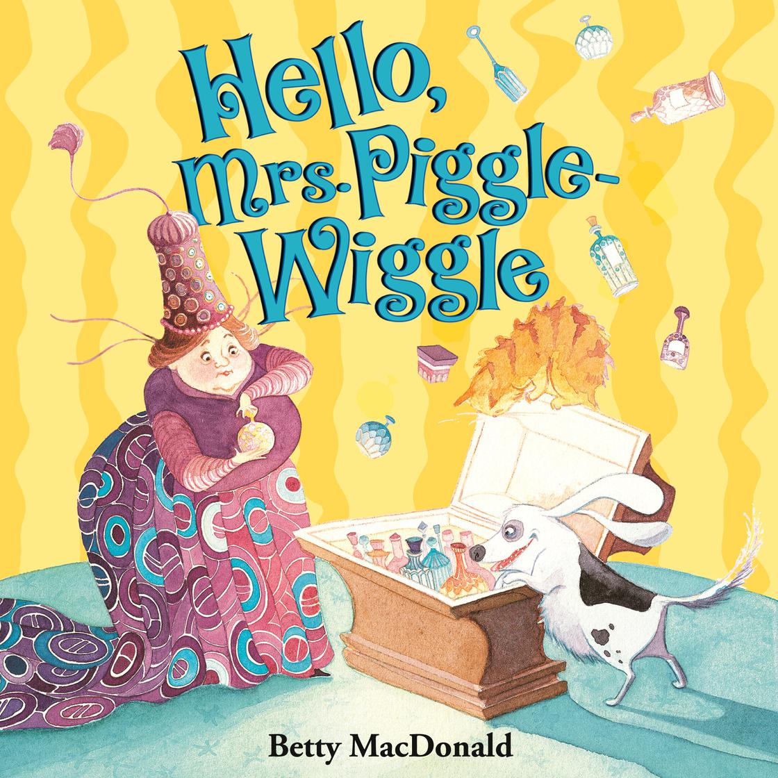 Hello, Mrs. Piggle-Wiggle Audiobook | Libro.fm