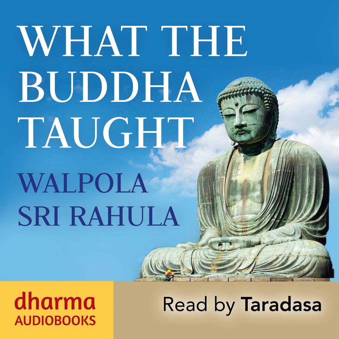 What the Buddha Taught Audiobook | Libro.fm