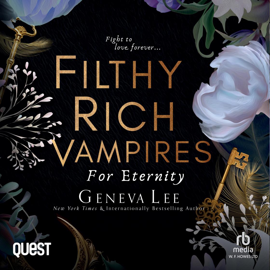 Filthy Rich Vampires: For Eternity Audiobook | Libro.fm
