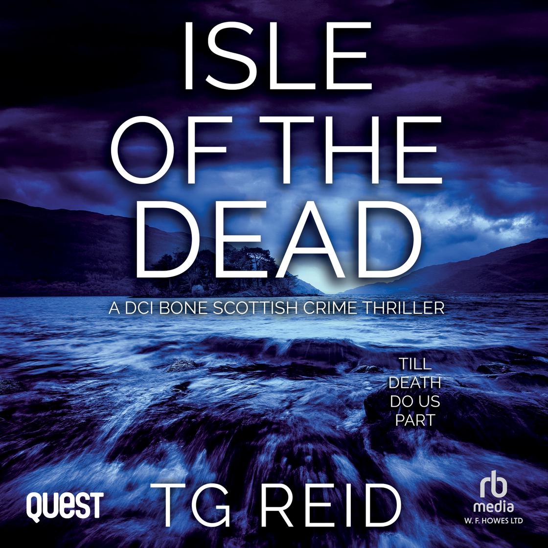 Isle of the Dead: A DCI Bone Scottish Crime Thriller Audiobook | Libro.fm