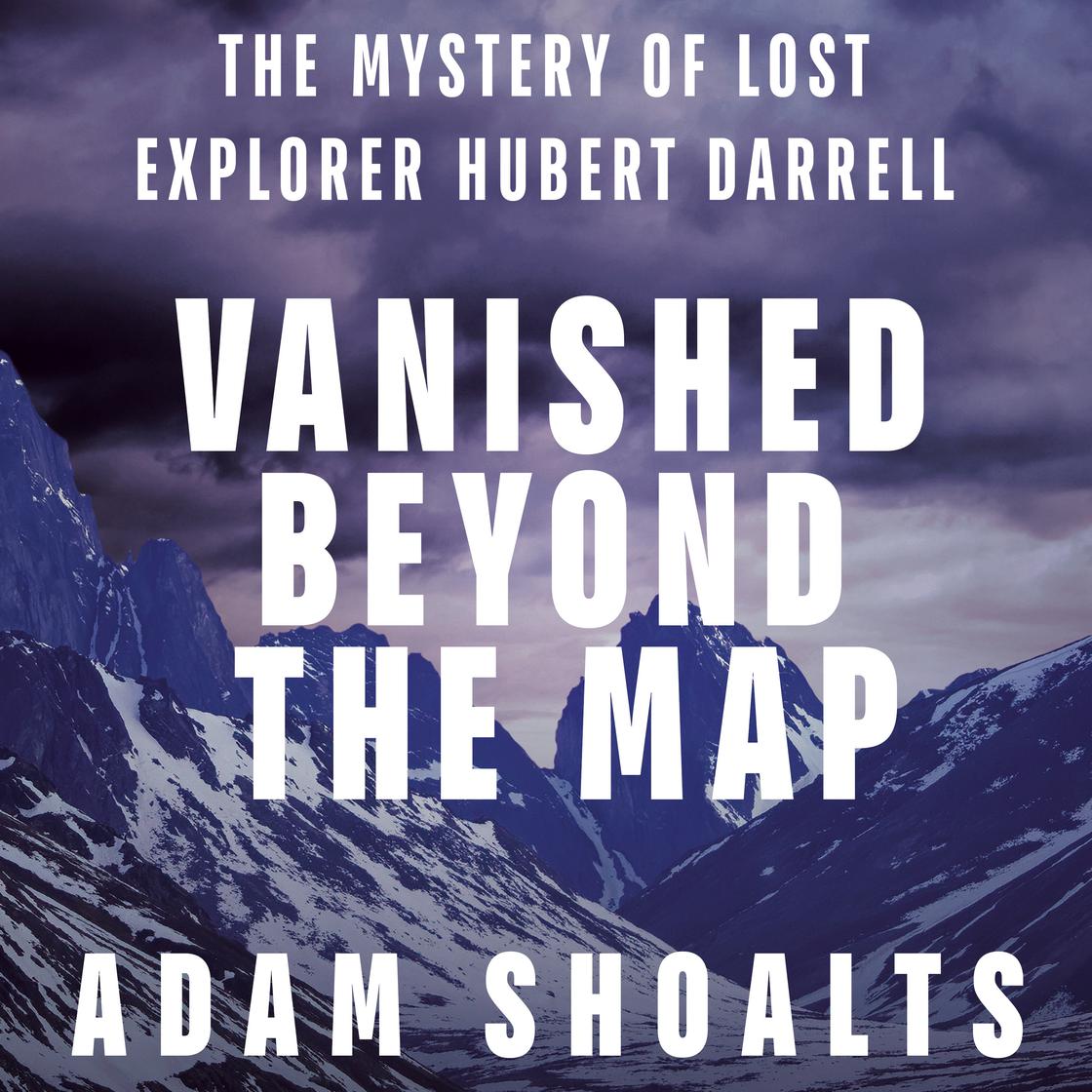 Vanished Beyond the Map Audiobook | Libro.fm