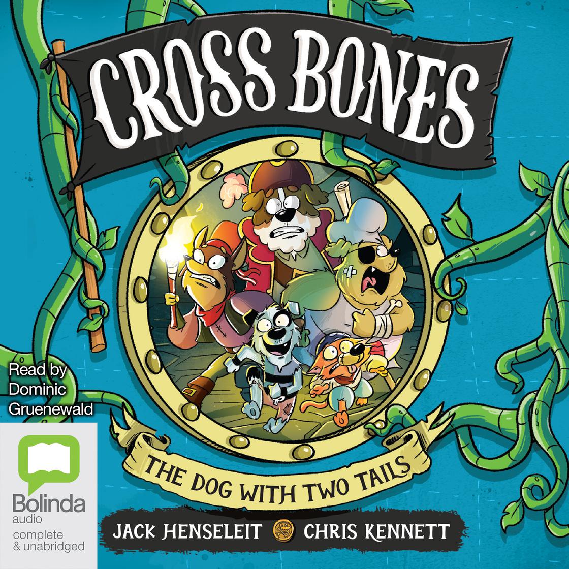 Cross Bones: The Dog with Two Tails Audiobook | Libro.fm