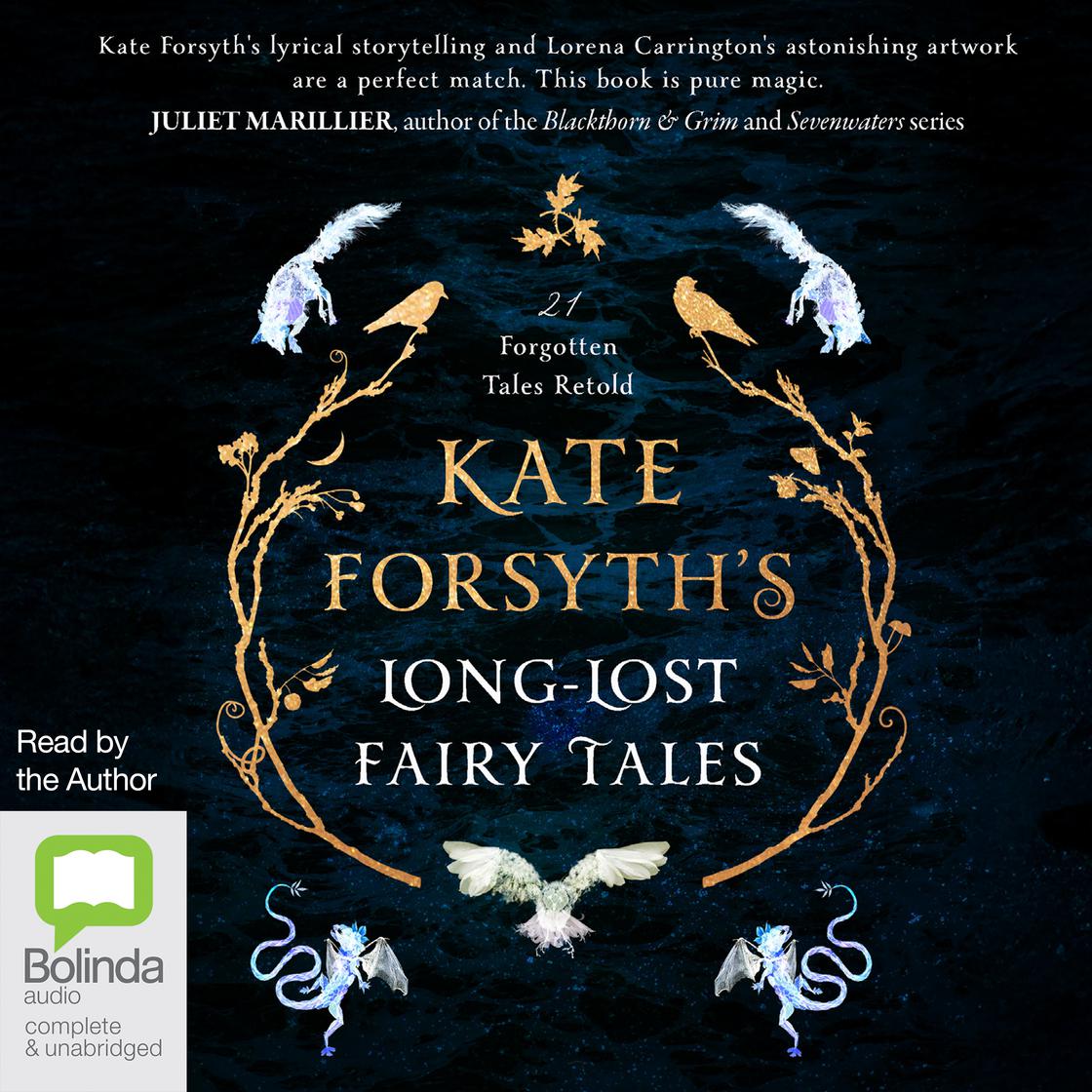 Kate Forsyth's Long-Lost Fairy Tales Audiobook | Libro.fm
