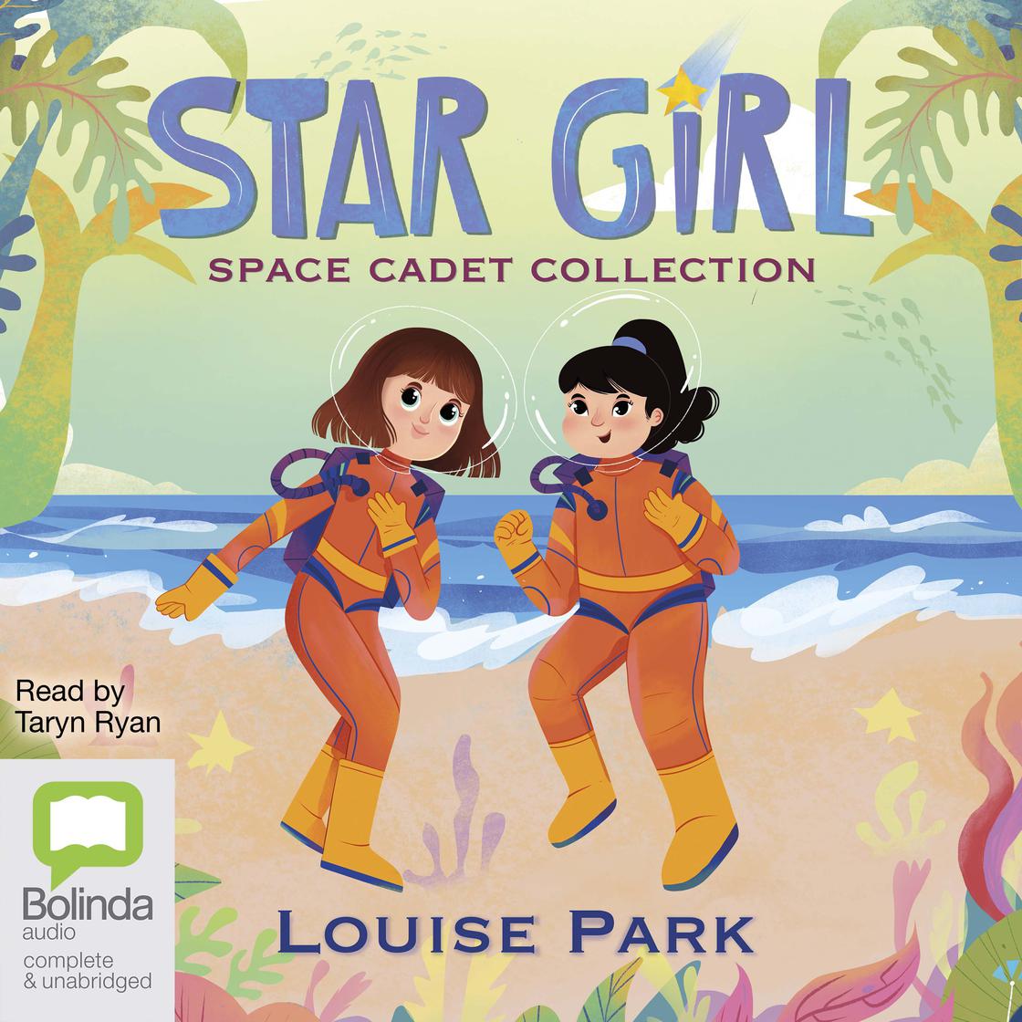 Star Girl: Space Cadet Collection Audiobook | Libro.fm