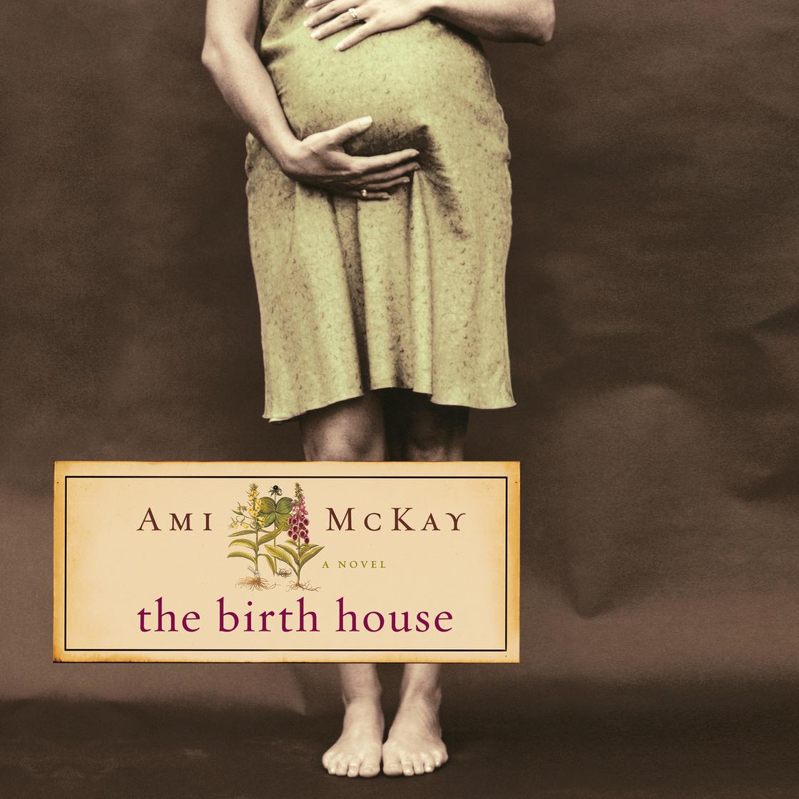 The Birth House Audiobook | Libro.fm