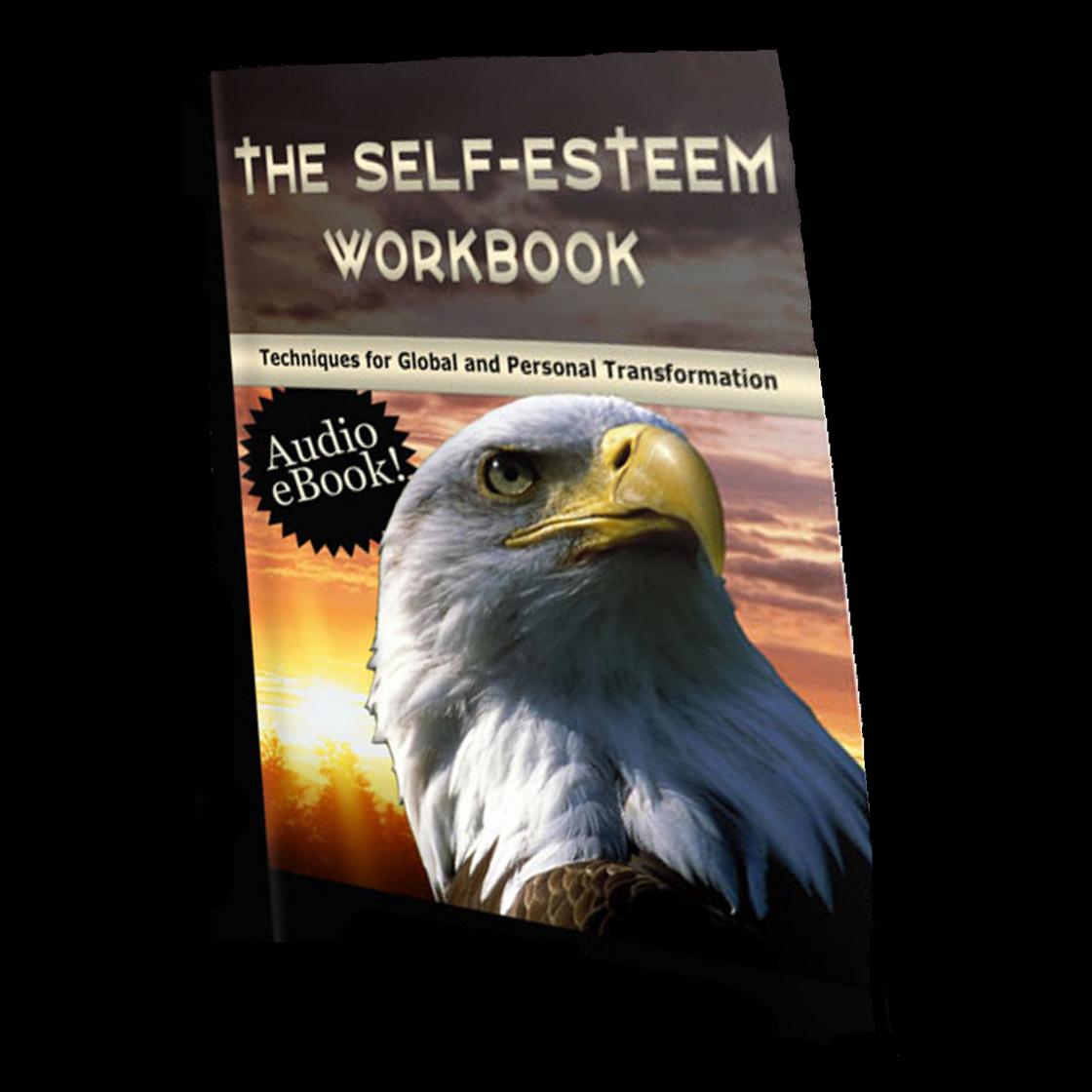 The Self Esteem Workbook - Techniques for Global and Personal ...