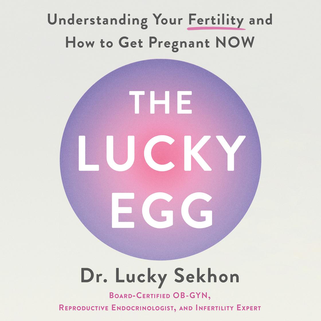 The Lucky Egg by Dr. Lucky Sekhon Narrated by Dr. Lucky Sekhon ...