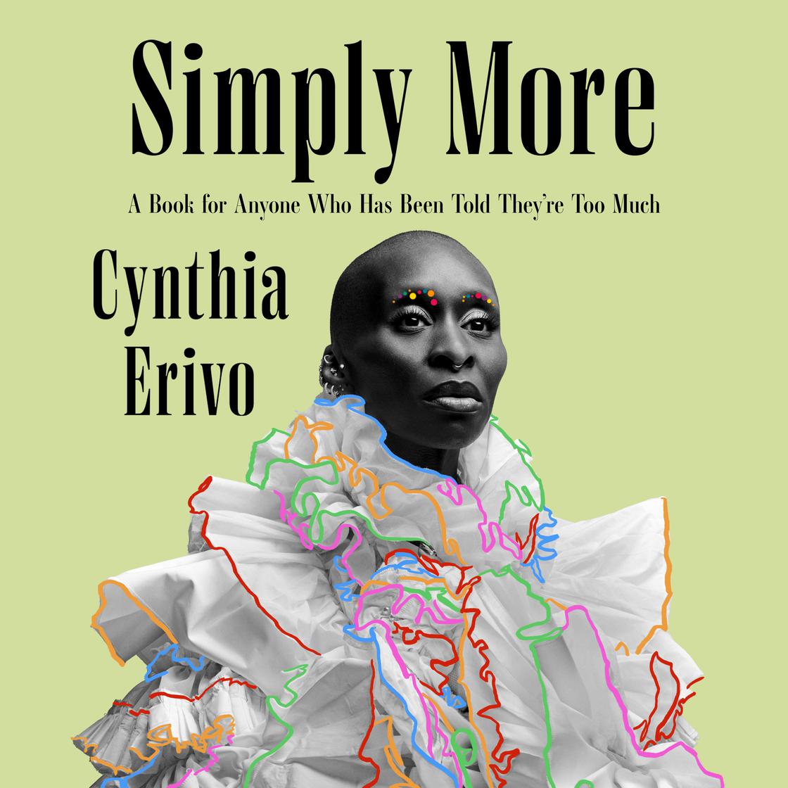 Simply More by Cynthia Erivo Narrated by Cynthia Erivo Audiobook | Libro.fm