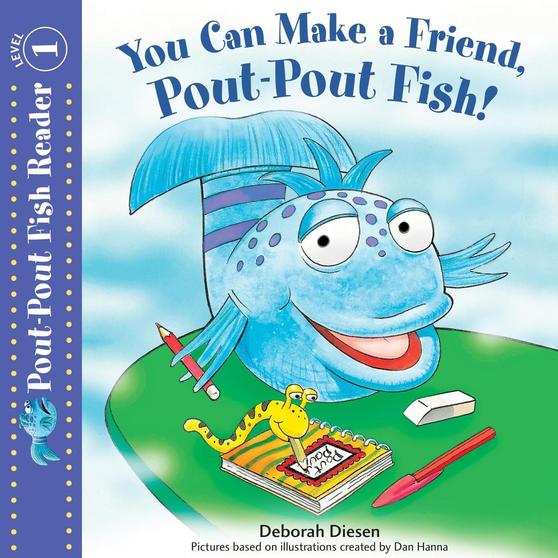 You Can Make a Friend, Pout-Pout Fish! Audiobook | Libro.fm