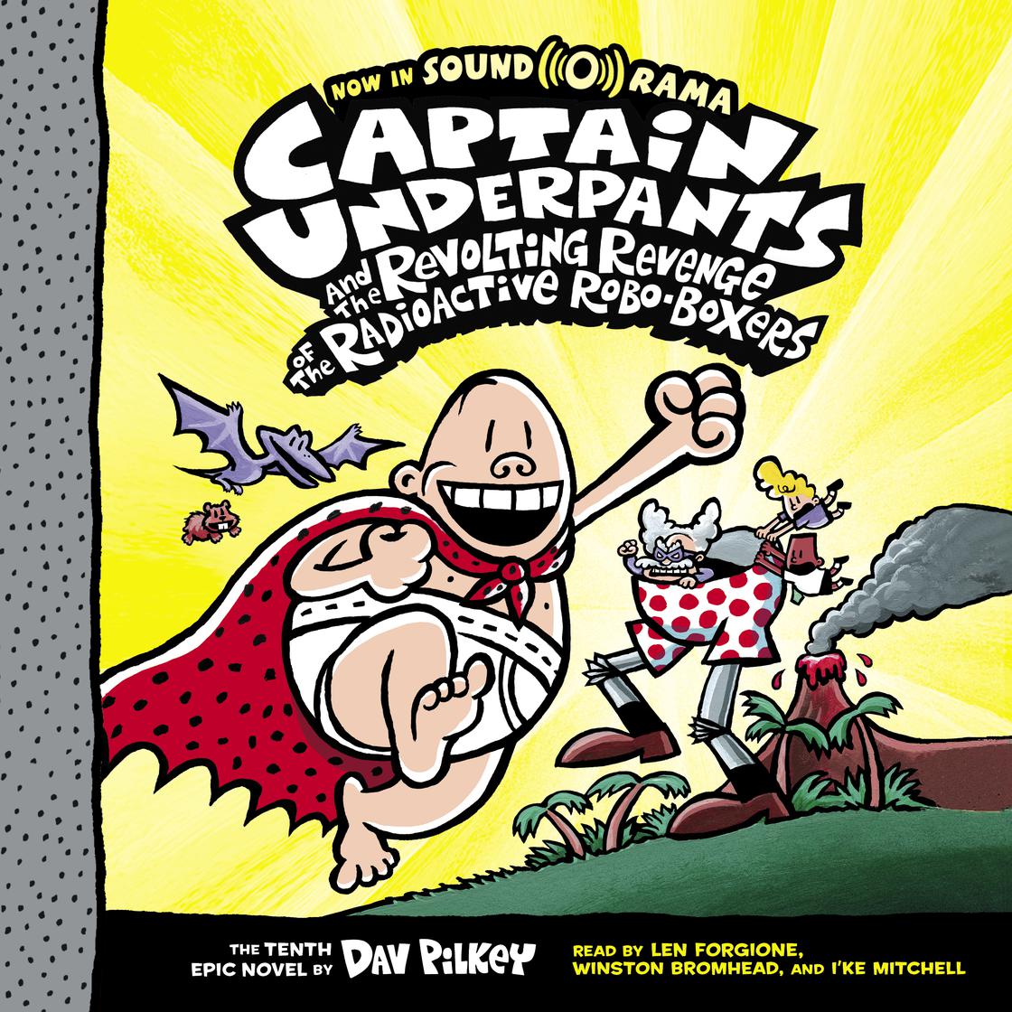 Captain Underpants and the Revolting Revenge of the Radioactive Robo ...