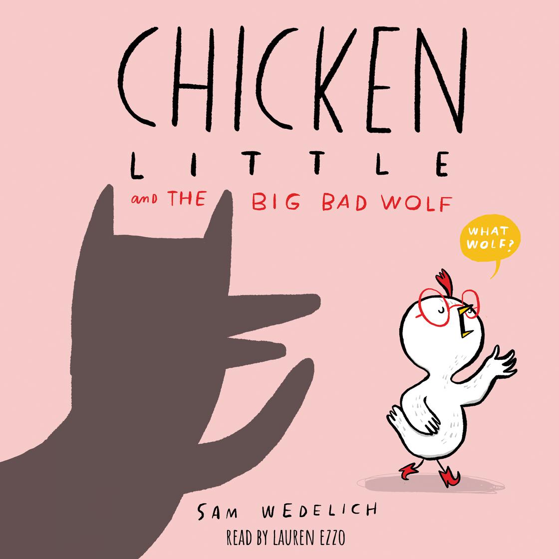 Chicken Little and the Big Bad Wolf (The Real Chicken Little) Audiobook ...