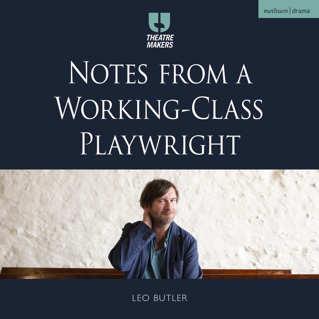 Notes from a Working-Class Playwright Audiobook | Libro.fm