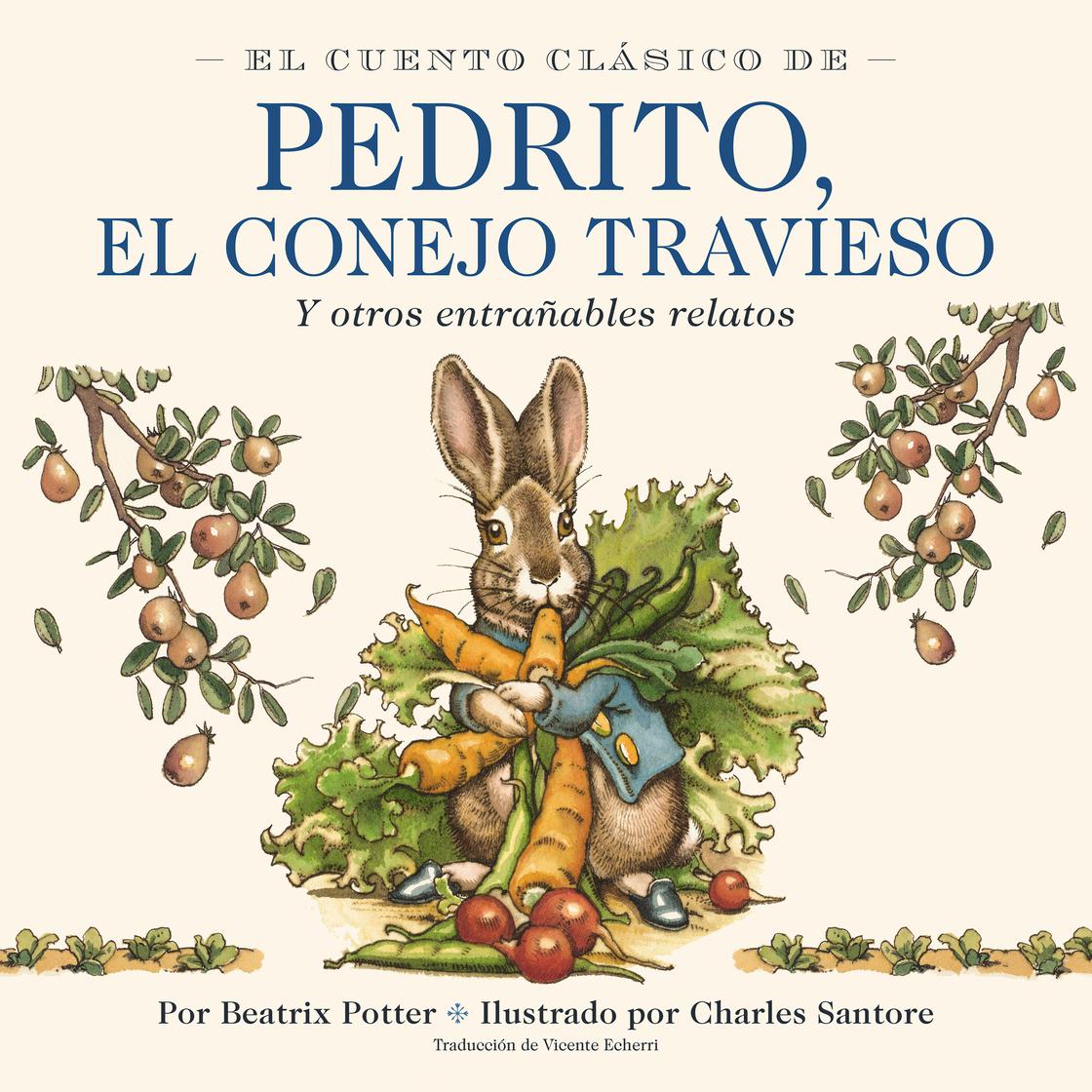 El Cuento Clásico de Pedrito, El Conejo Travieso Audiobook | Libro.fm