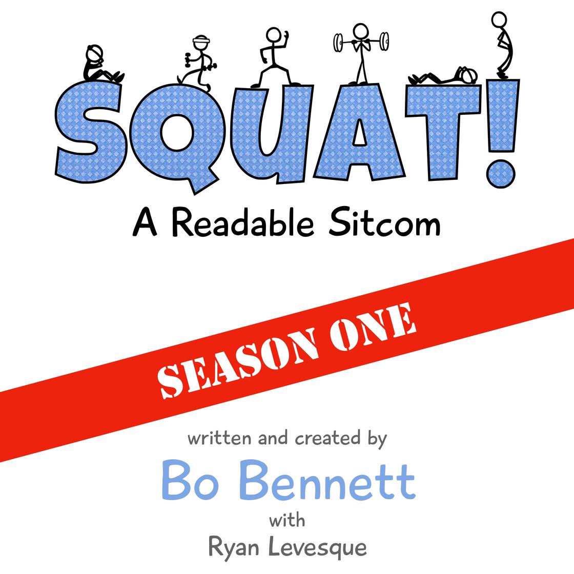 Squat!: A Readable Sitcom Audiobook | Libro.fm