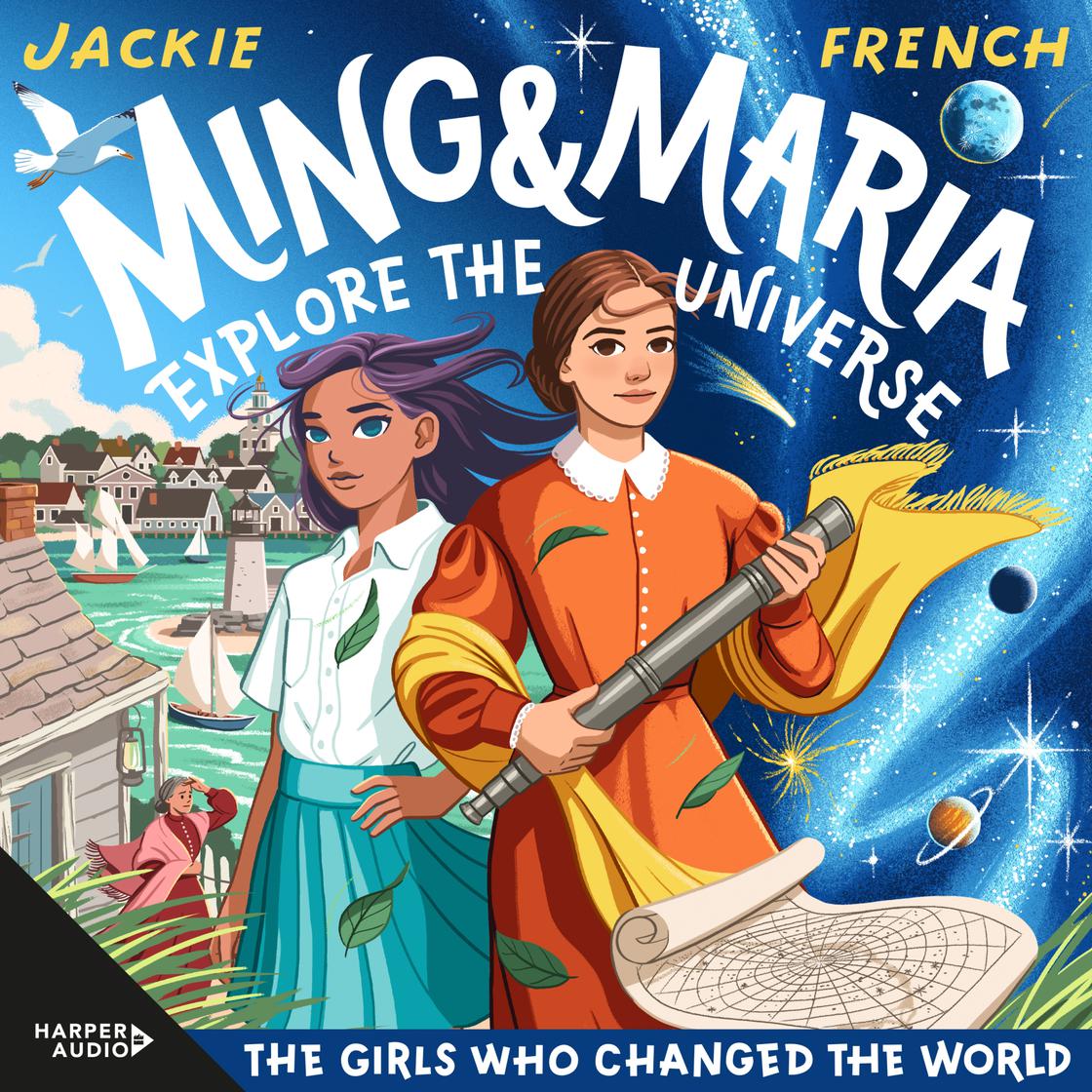 Ming and Maria Explore the Universe (The Girls Who Changed the World ...