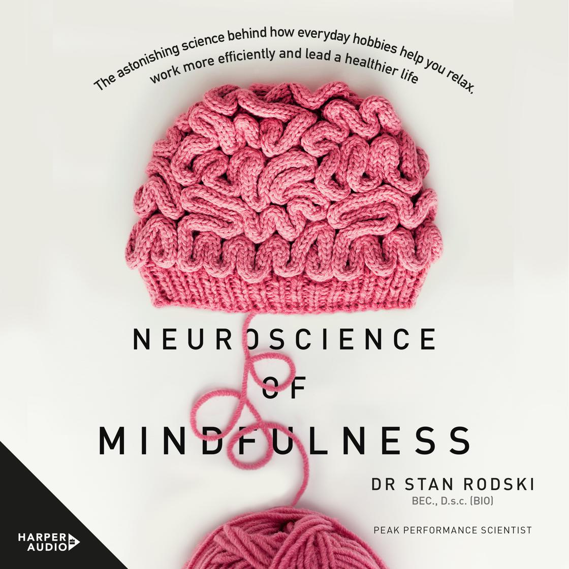 The Neuroscience of Mindfulness Audiobook | Libro.fm