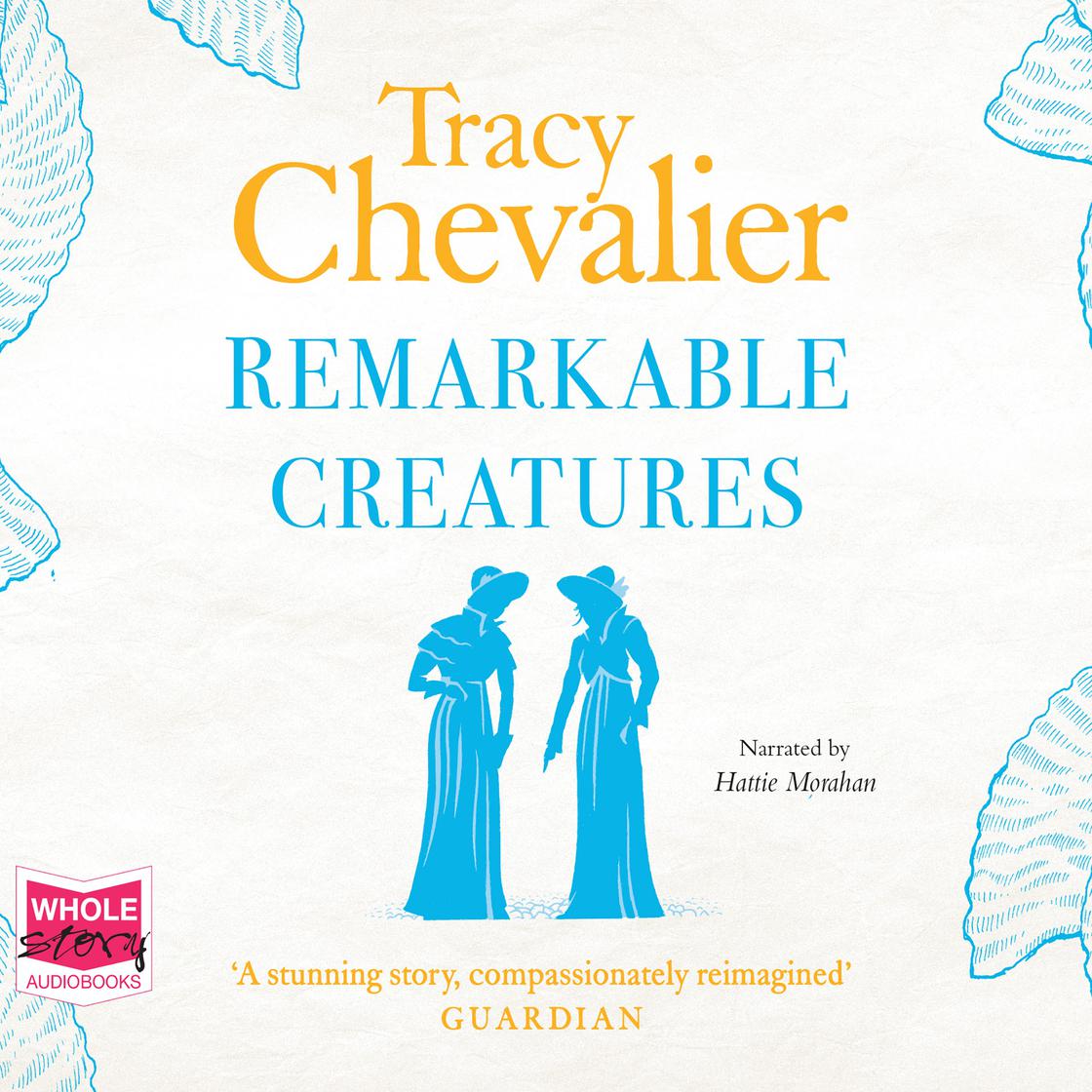 Remarkable Creatures Audiobook | Libro.fm