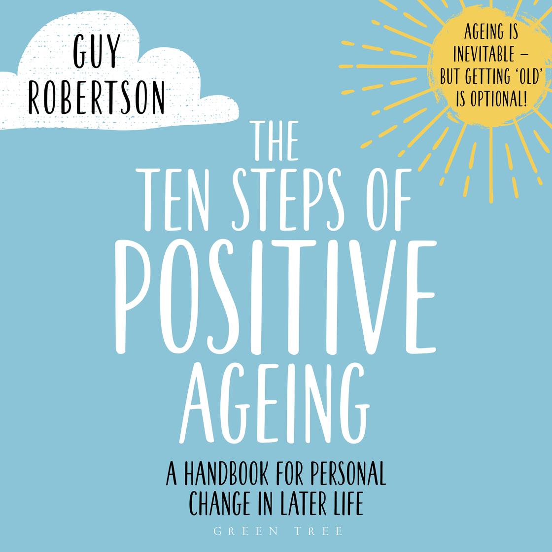 The Ten Steps of Positive Ageing Audiobook | Libro.fm