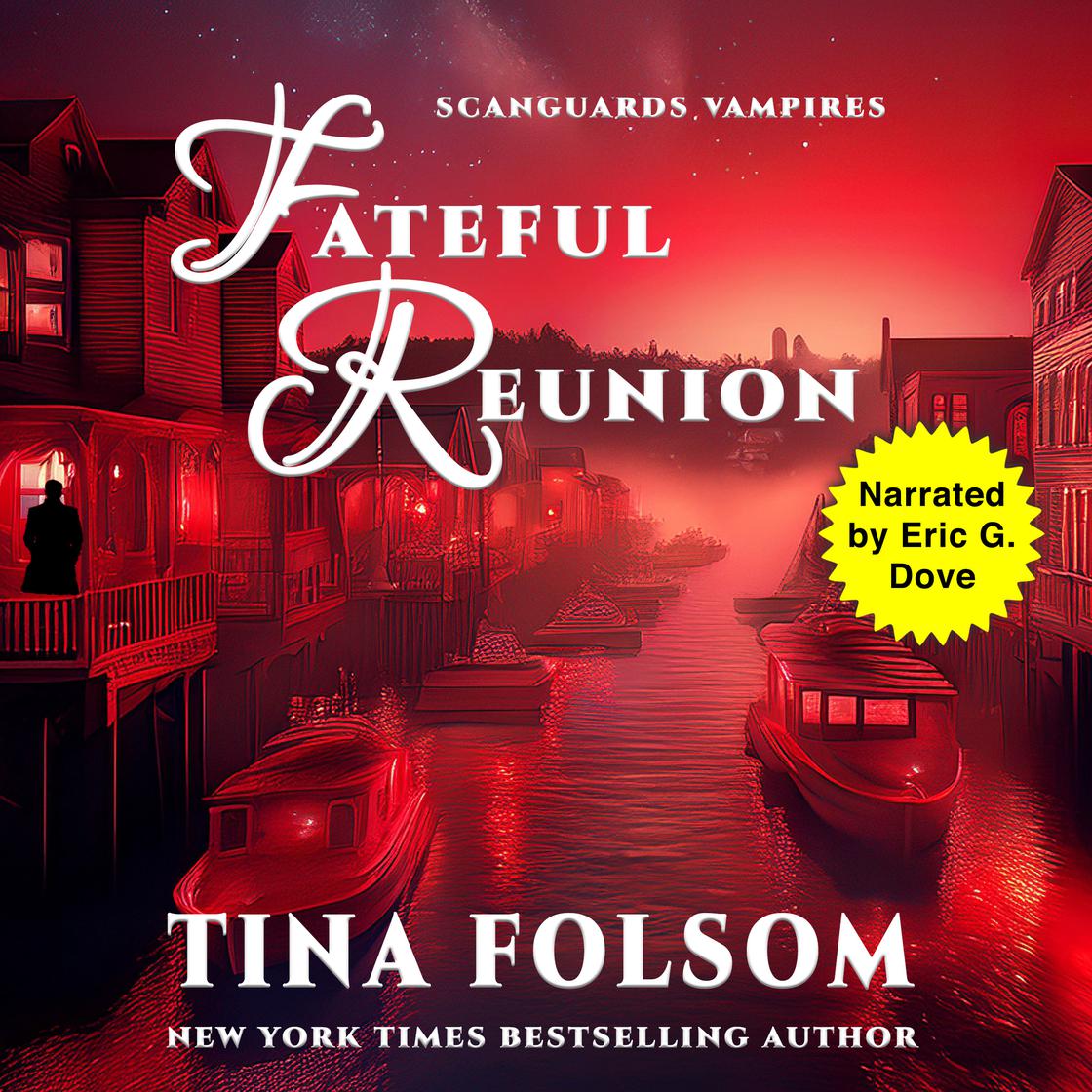 Fateful Reunion (Scanguards Vampires #11 1/2) Audiobook | Libro.fm