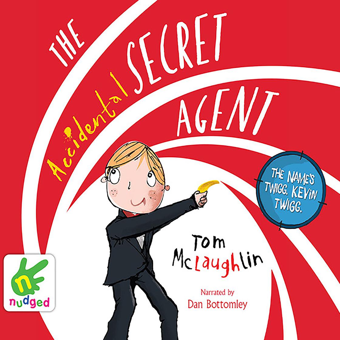 The Accidental Secret Agent Audiobook | Libro.fm