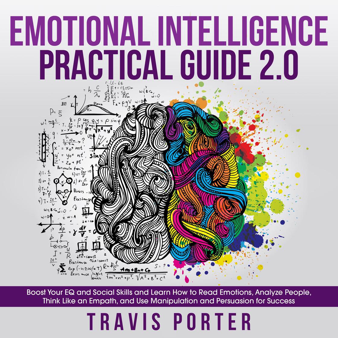 Libro.fm | Emotional Intelligence Practical Guide 2.0: Boost Your EQ ... Libro.fm | Emotional Intelligence Practical Guide 2.0: Boost Your EQ ...