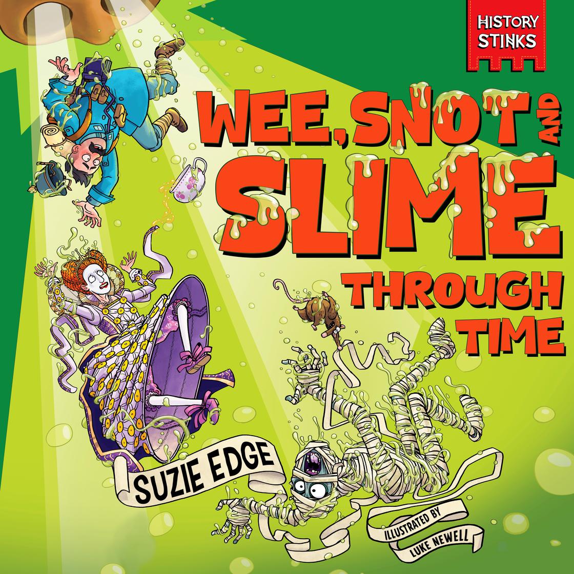 History Stinks!: Wee, Snot and Slime Through Time Audiobook | Libro.fm
