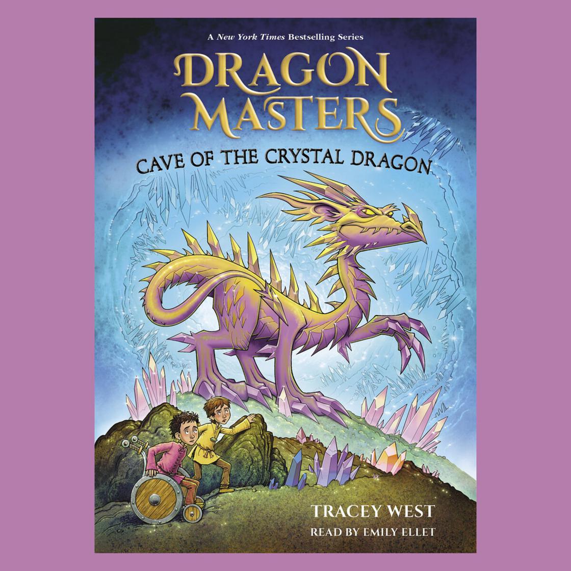 Cave of the Crystal Dragon: A Branches Book (Dragon Masters #26 ...