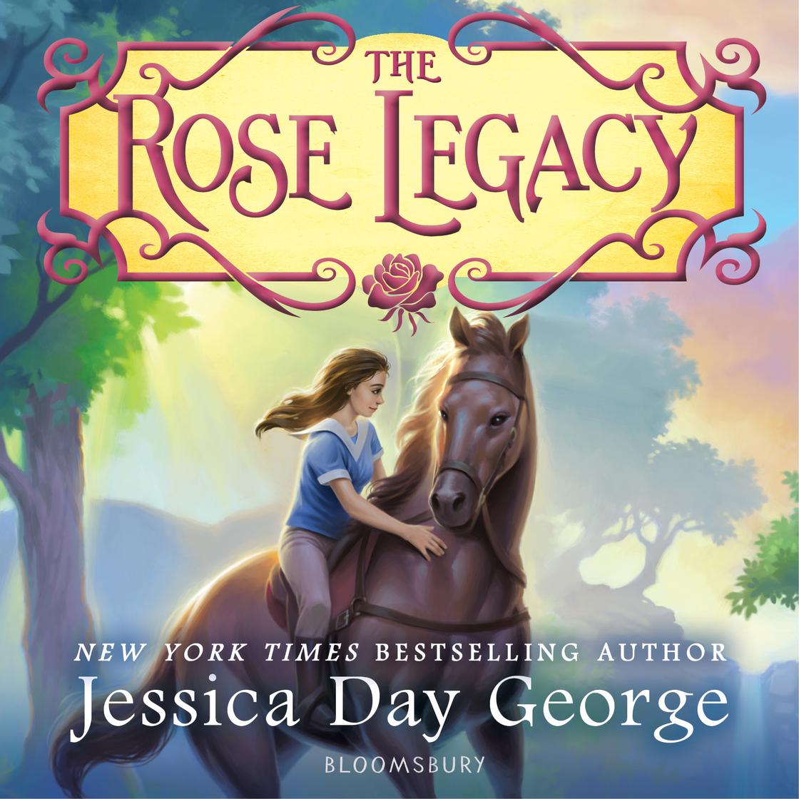 The Rose Legacy by Jessica Day George Narrated by Helen Keeley ...