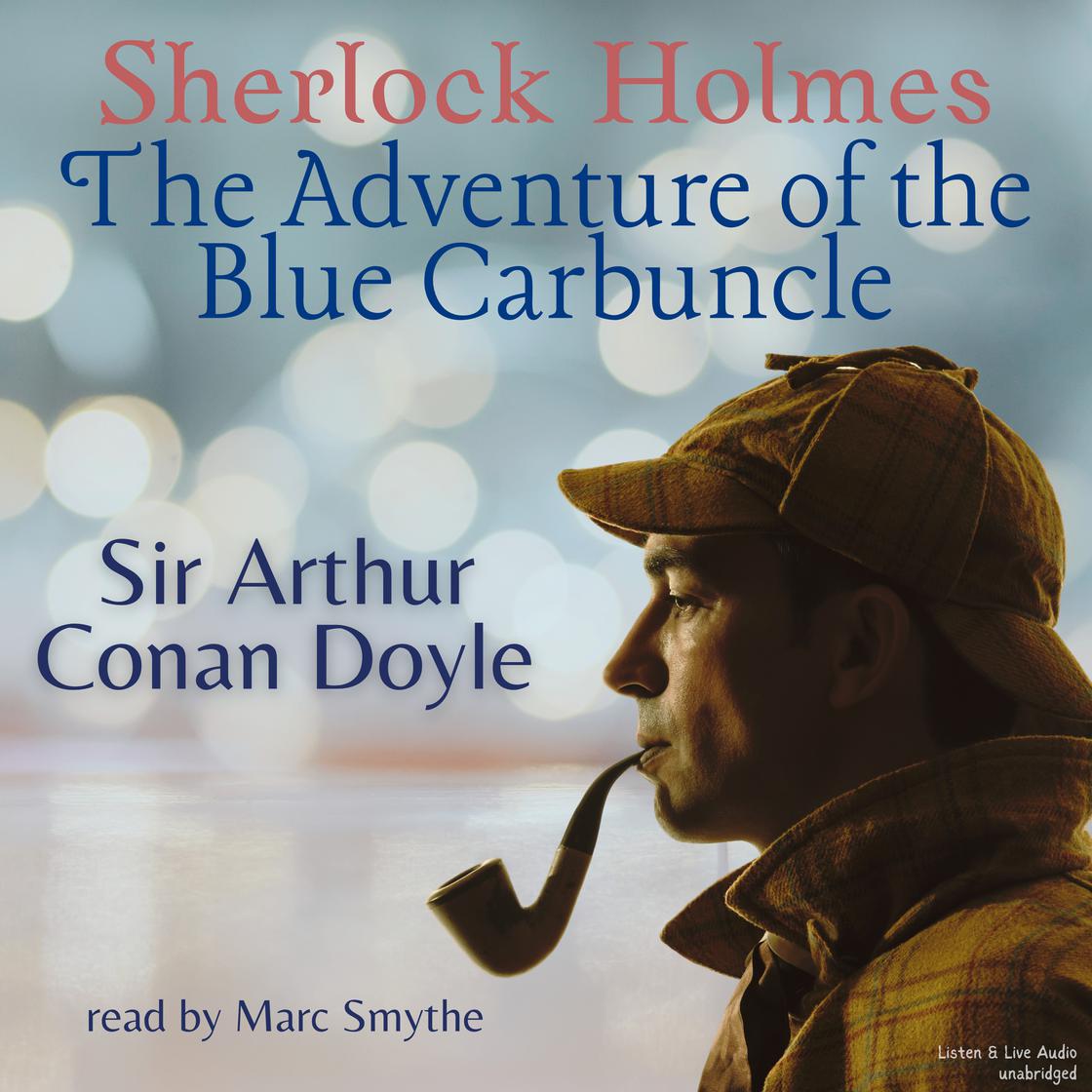 Sherlock Holmes: The Adventure of the Blue Carbuncle Audiobook | Libro.fm