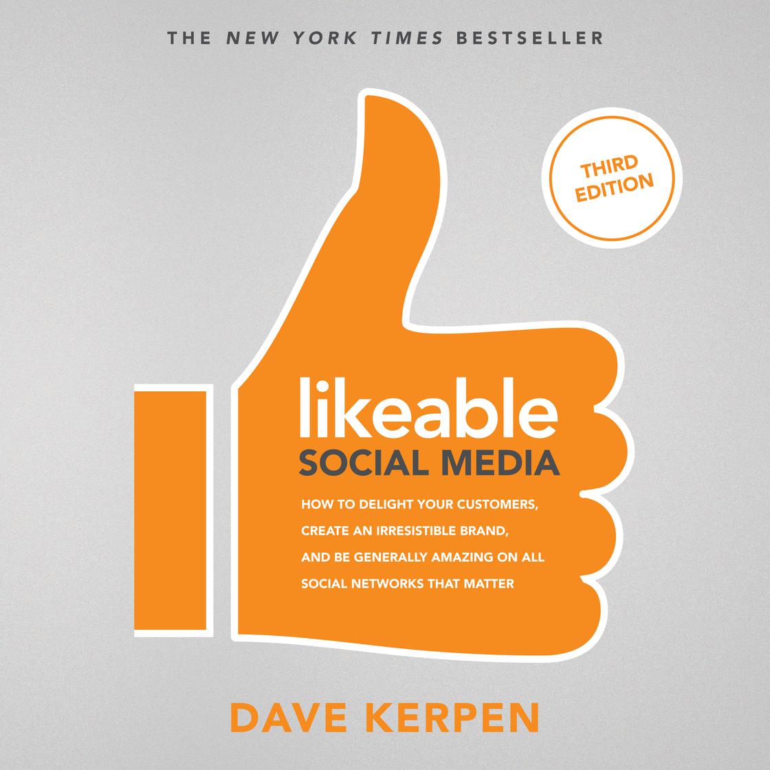 Likeable Social Media, Third Edition Audiobook | Libro.fm