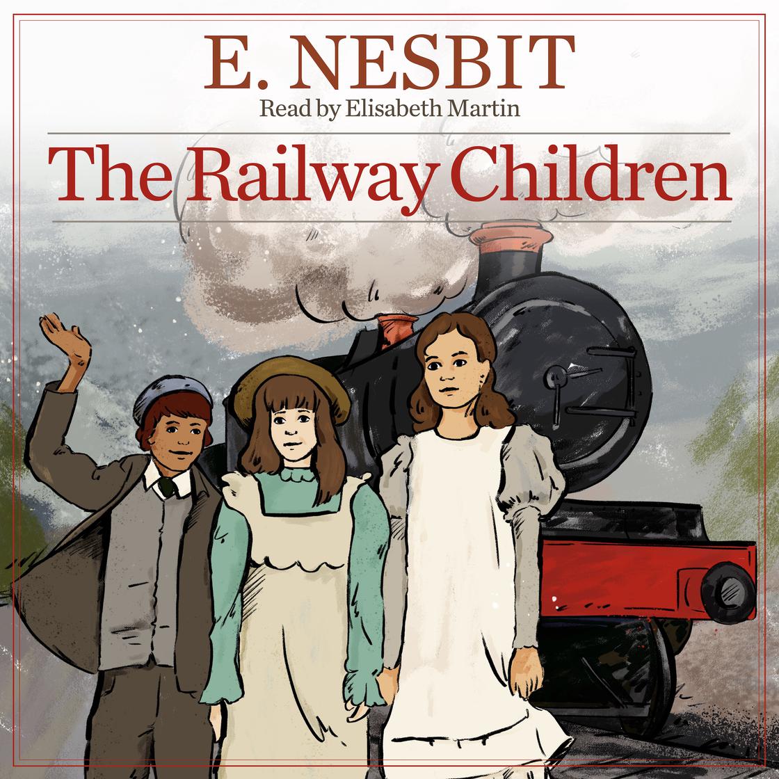 The Railway Children Audiobook | Libro.fm