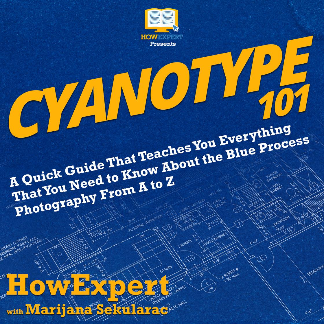 Cyanotype 101 Audiobook | Libro.fm