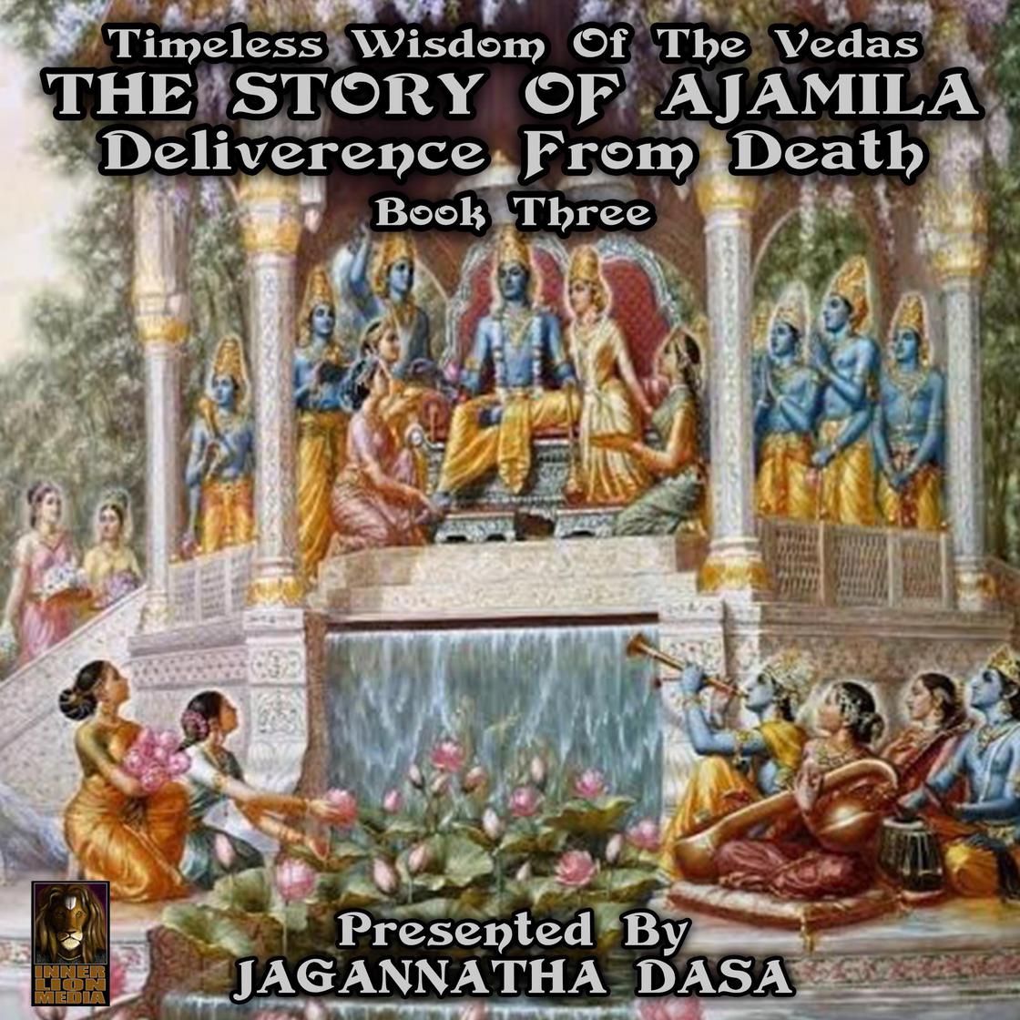 Libro.fm | Timeless Wisdom Of The Vedas The Story Of Ajamila ...
