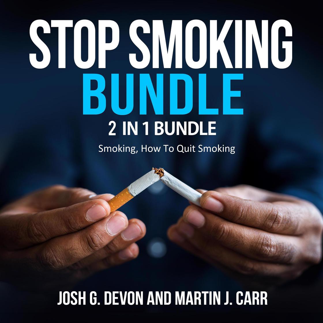 Stop Smoking Bundle: 2 in 1 Bundle, Smoking, How To Quit Smoking ...
