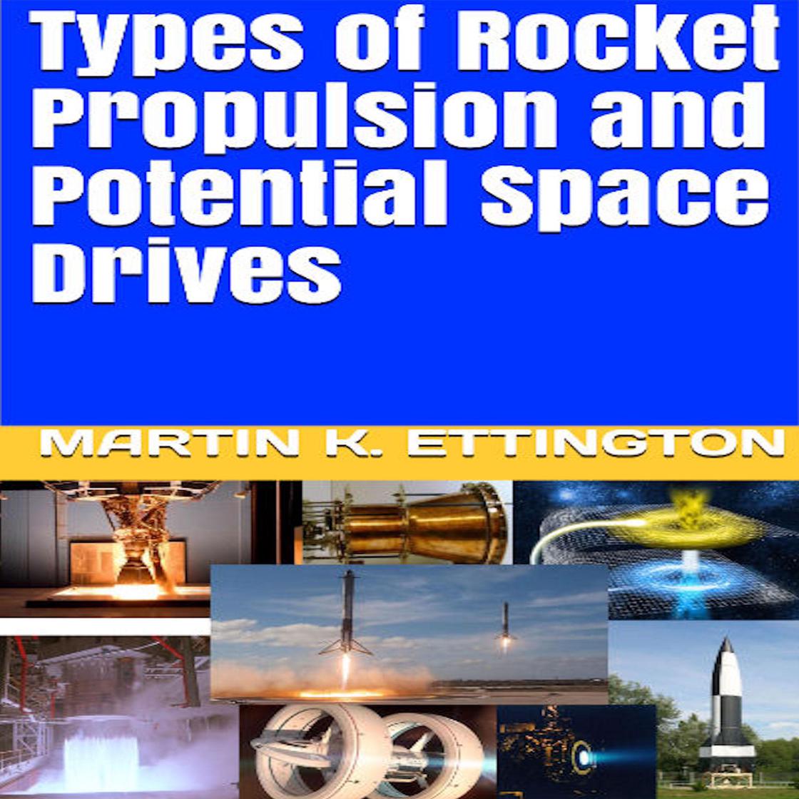 Types of Rocket Propulsion and Potential Space Drives Audiobook | Libro.fm