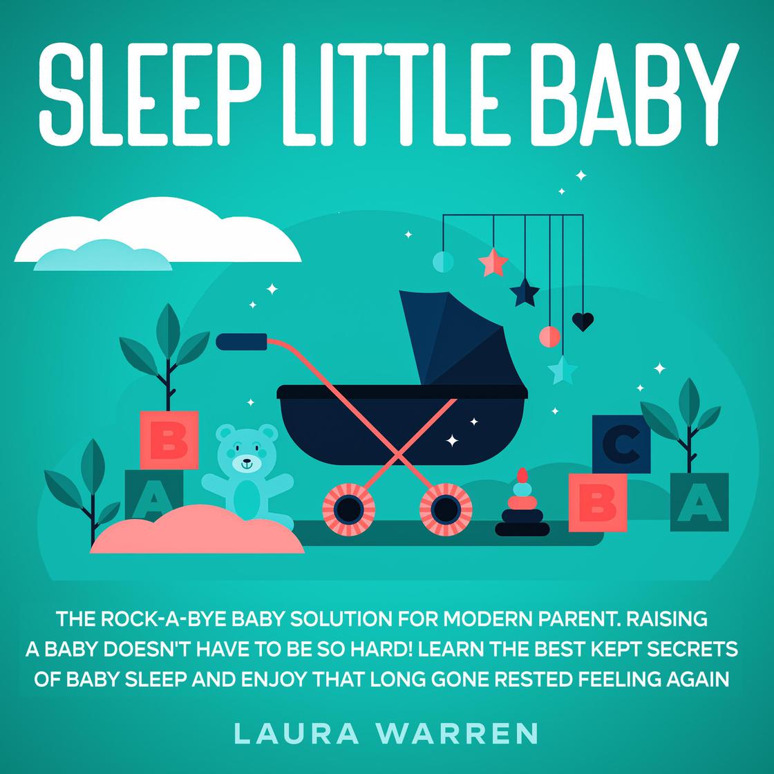 Libro.fm | Sleep Little Baby: The Rock-a-Bye Baby Solution for Modern ...