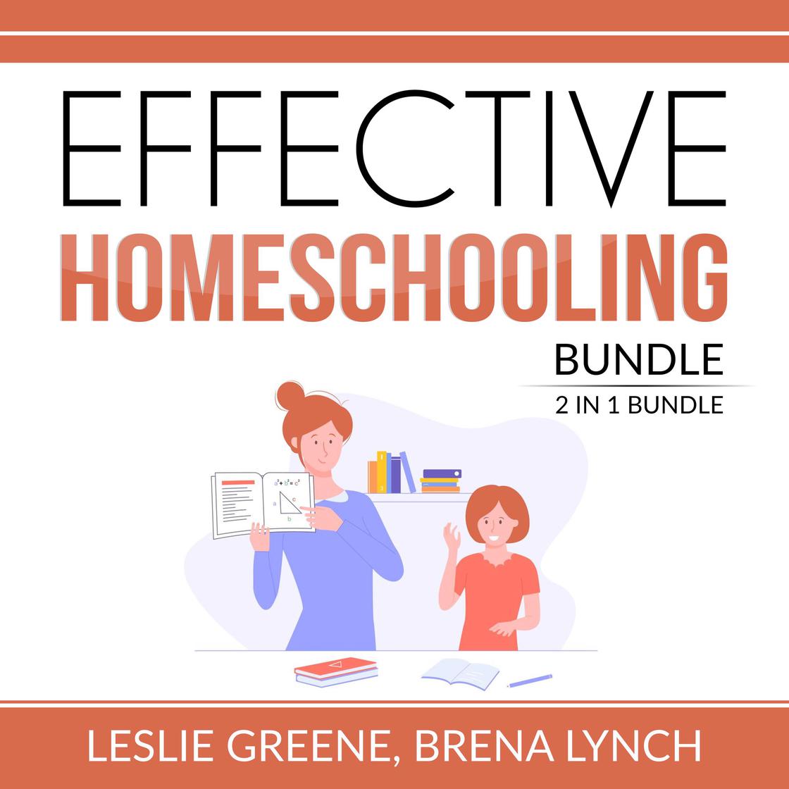 Effective Homeschooling Bundle, 2 IN 1 Bundle: Home Learning ...