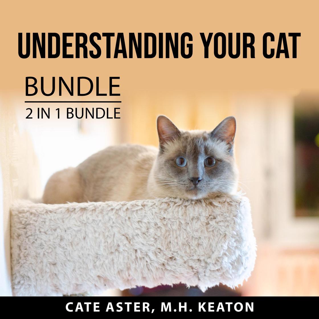 Understanding Your Cat Bundle, 2 in 1 Bundle: Cat Mojo and What Cats ...