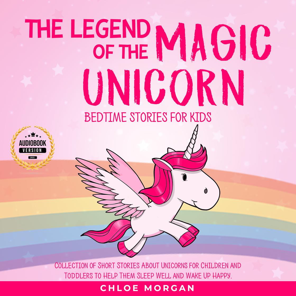 Libro.fm | The Legend of The Magic Unicorn: Bedtime Stories for Kids Audiobook