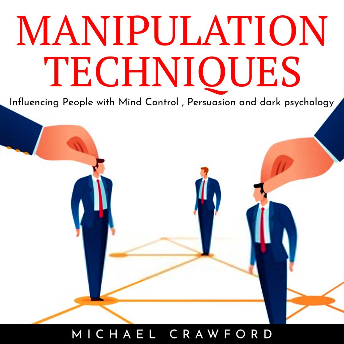 Libro.fm | MANIPULATION TECHNIQUES: Influencing People with Mind ...