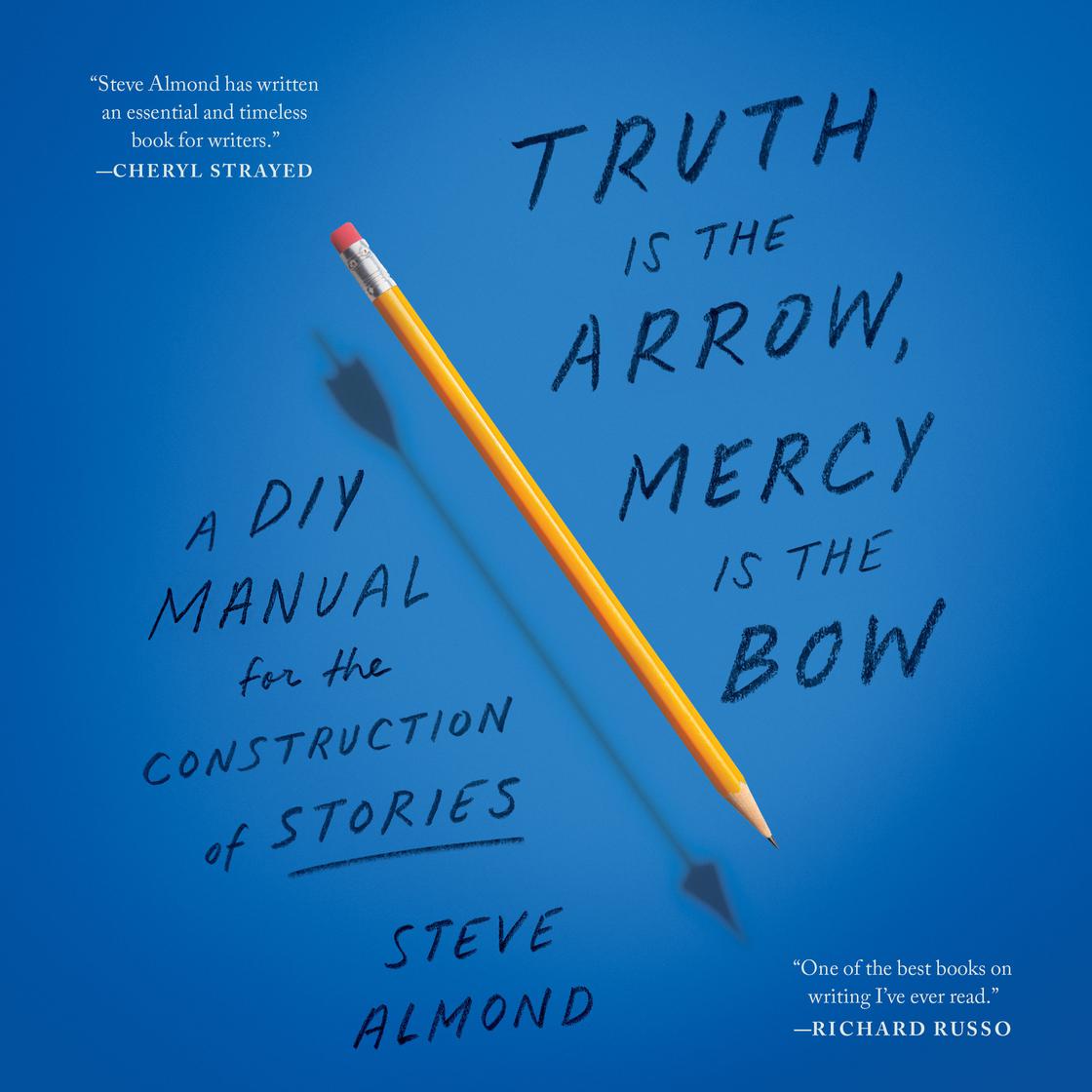 Truth Is the Arrow, Mercy Is the Bow Audiobook | Libro.fm